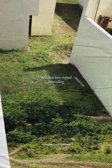 the wheels have stopped from rolling - Movie | Moviefone