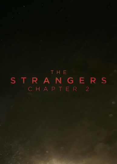 The Strangers: Chapter 1 (2024) - Movie | Moviefone