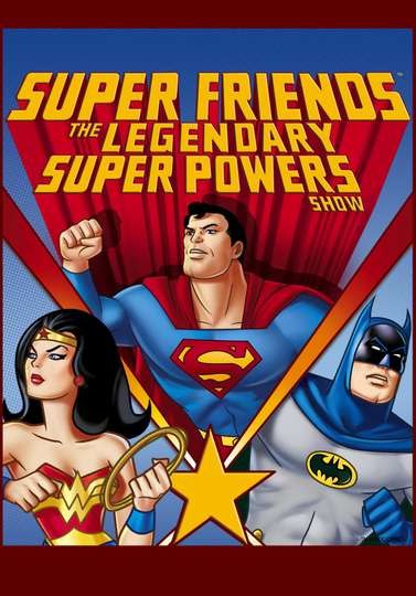 Super Friends: The Legendary Super Powers Show (1984) - TV Show | Moviefone