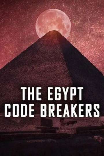 The Egypt Code Breakers - Movie | Moviefone