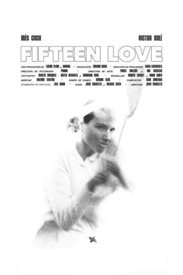 Fifteen Love - Movie | Moviefone