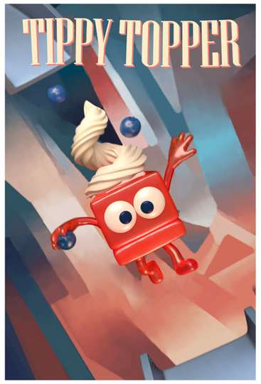 Tippy Topper (2022) Streaming - Where to Watch Online | Moviefone