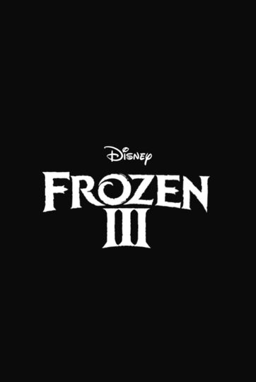 Frozen III (2027) - Movie | Moviefone