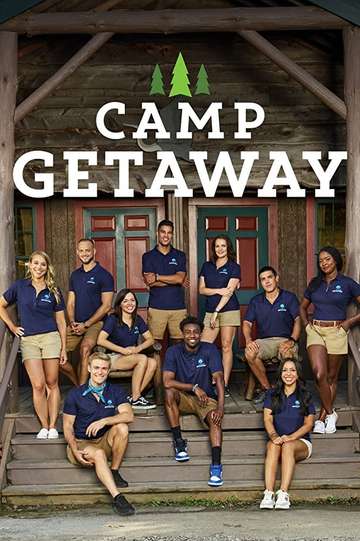 Where to Watch Camp Getaway | Moviefone