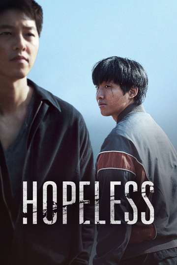 Hopeless (2024) - Where to Watch | Moviefone