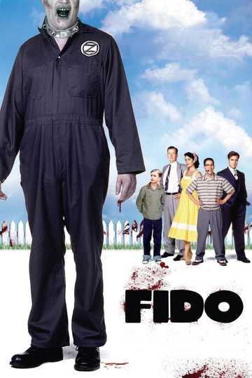 Fido (2007) - Movie | Moviefone