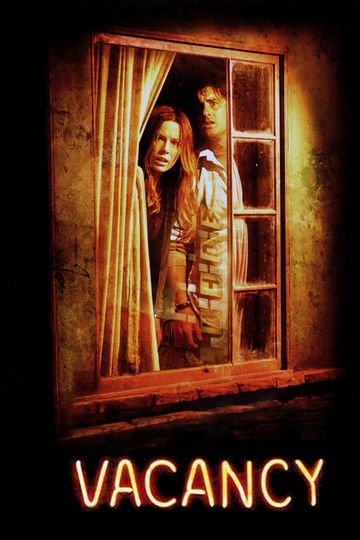Vacancy (2007) - Movie | Moviefone