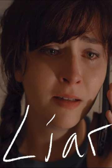 Liar (2021) - Movie | Moviefone