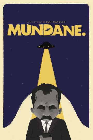 Mundane. - Movie | Moviefone Mundane. - Movie | Moviefone