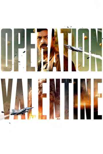 Operation Valentine - Movie | Moviefone