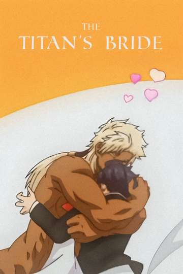 The Titan's Bride Cast & Crew | Moviefone