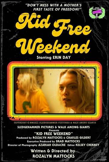 Kid Free Weekend - Movie | Moviefone