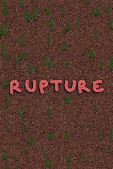 Rupture Credits - Full Cast and Crew | Moviefone
