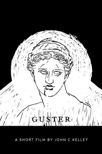 GUSTER (2019) Streaming - Where to Watch Online | Moviefone