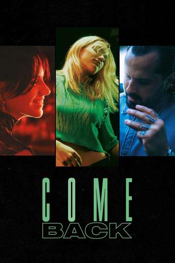 Comeback - Movie | Moviefone