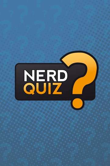 Nerd Quiz (2015-2025) - Specials Episodes and Ratings | Moviefone