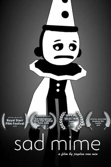 Sad Mime - Movie | Moviefone