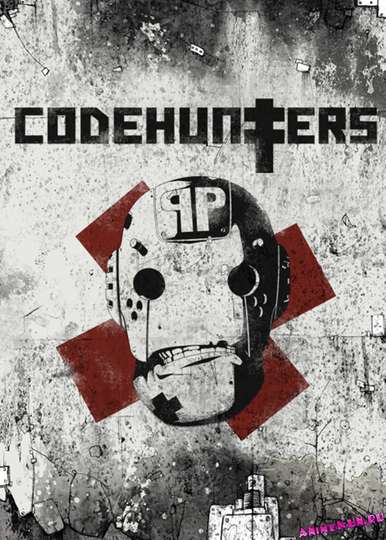 Codehunters - Movie | Moviefone