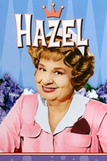 Hazel (1961-1966) - TV Show | Moviefone