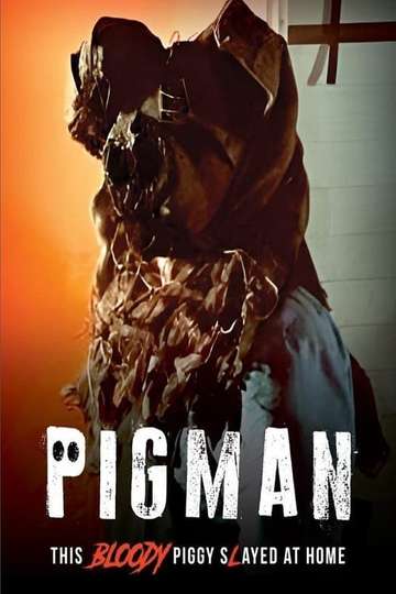 Pigman - Movie | Moviefone