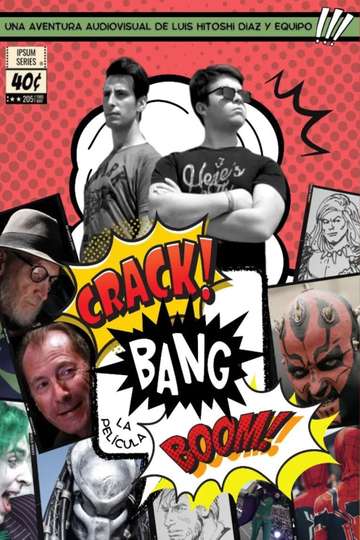 Crack Bang Boom la película - Movie | Moviefone
