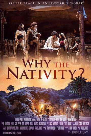 Why The Nativity (2022) - Movie | Moviefone