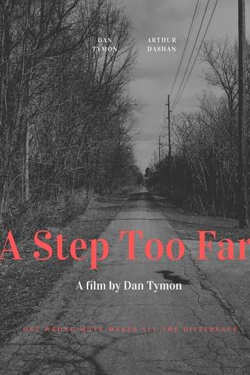 A Step Too Far (2014) - Movie | Moviefone