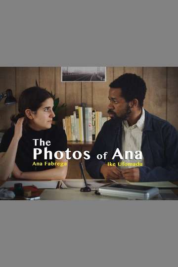 The Photos of Ana Full Cast & Crew | Moviefone