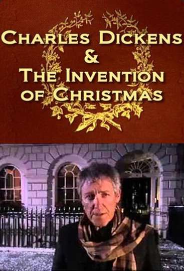 Charles Dickens and the Invention of Christmas - Movie | Moviefone