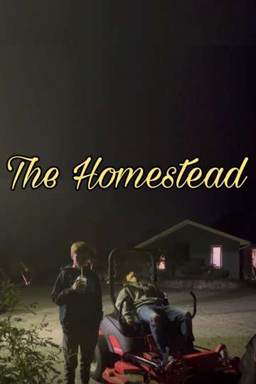 The Homestead (2022) Full Cast & Crew | Moviefone