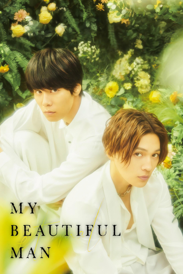 My Beautiful Man: Eternal (2023) - Movie | Moviefone