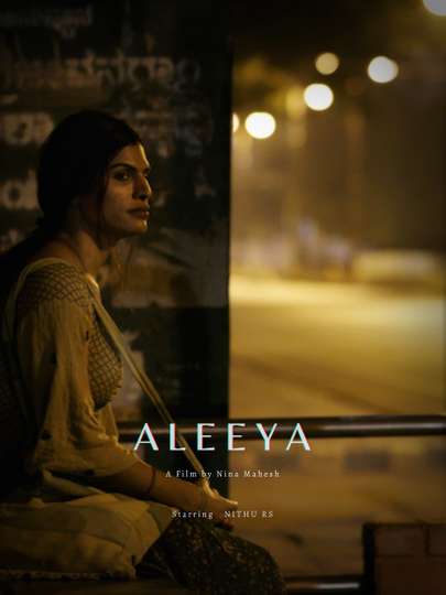 Aleeya | Moviefone