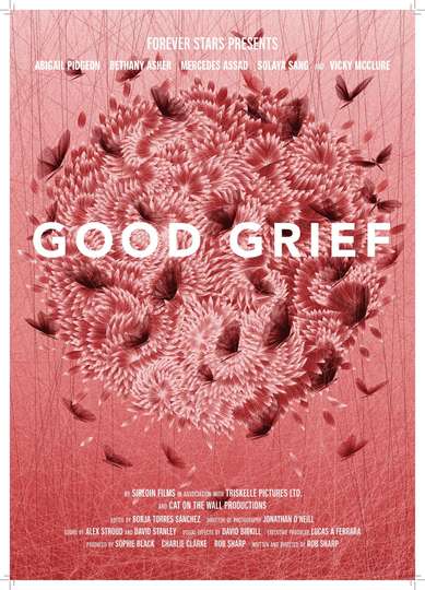 Good Grief - Full Cast and Crew | Moviefone