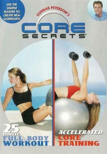 Core Secrets: 25 Minute Full Body Workout - Movie | Moviefone