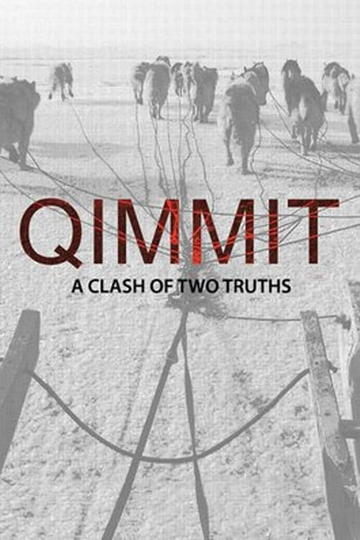 Qimmit A Clash of Two Truths - Movie | Moviefone