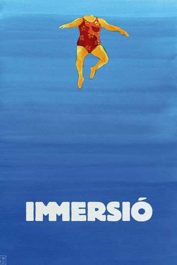 Immersion - Movie | Moviefone