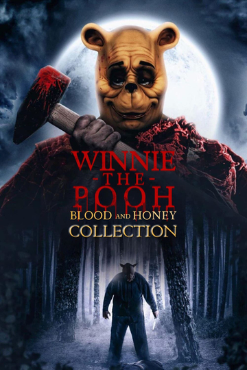 Winnie-the-Pooh: Blood and Honey 2 (2024) - Movie | Moviefone
