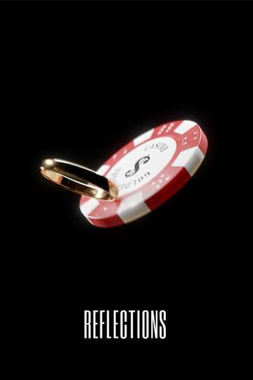 Reflections - Movie | Moviefone