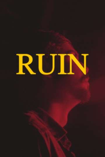 Ruin (2021) Streaming - Where to Watch Online | Moviefone