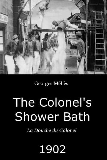 The Colonel's Shower Bath | Moviefone