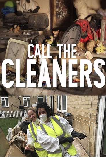 Call the Cleaners (2017-2020) - TV Show | Moviefone