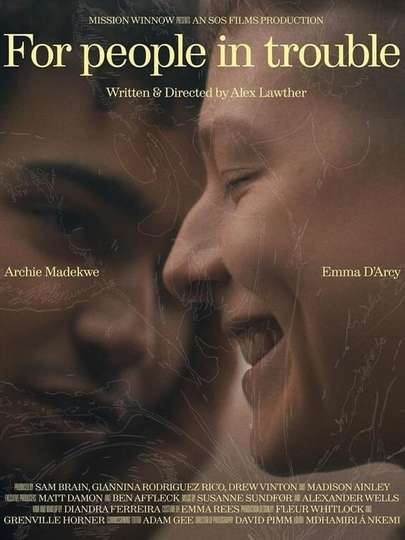 For People in Trouble - Movie | Moviefone