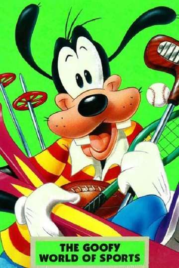 Walt Disney Cartoon Classics: The Goofy World of Sports (1989) - Movie ...