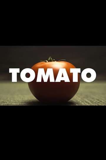 Tomato (2019) - Movie | Moviefone