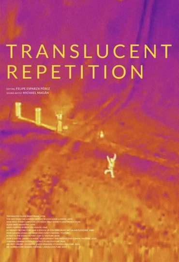 Translucent repetition - Movie | Moviefone