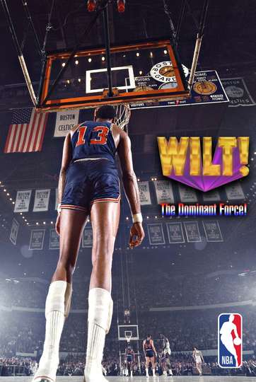 Wilt: The Dominant Force (1990) - Movie | Moviefone