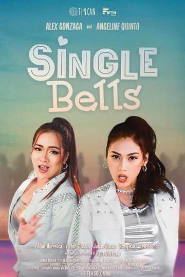 Single Bells - Movie | Moviefone