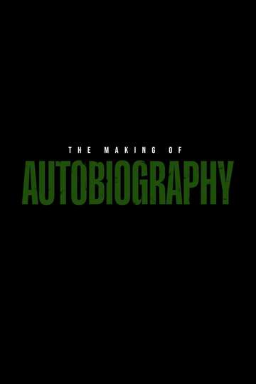 The Making of AUTOBIOGRAPHY | Moviefone