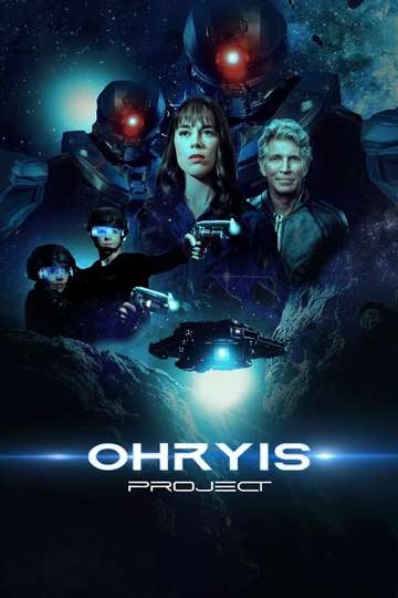 Ohryis Project (2023) - Movie | Moviefone