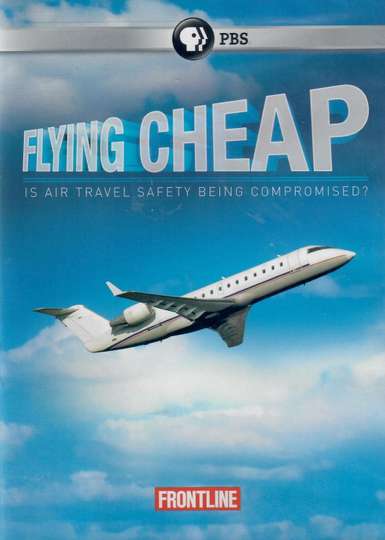 Flying Cheap - Movie | Moviefone